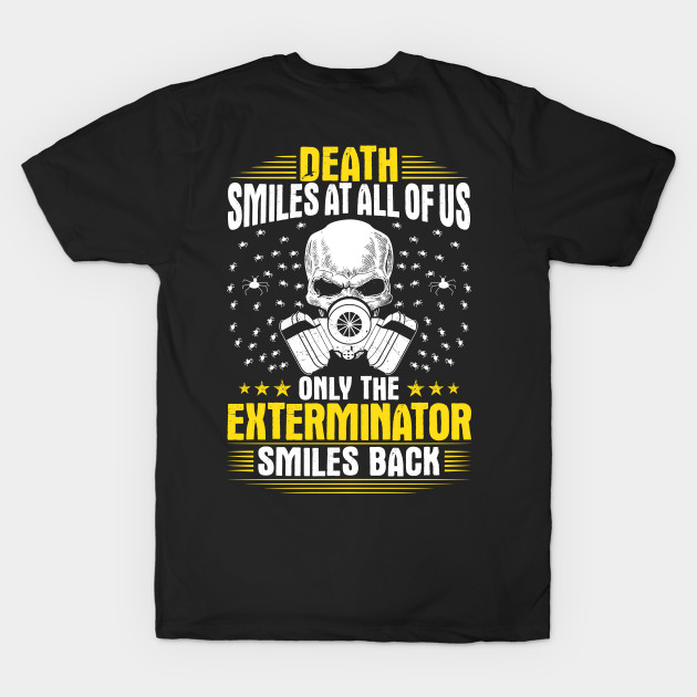 Exterminator Pest Control Pest Controller Gift - Exterminator - T-Shirt ...