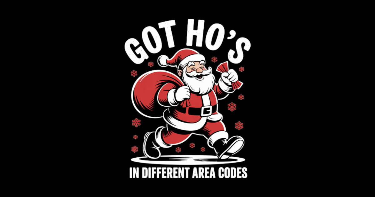 Got Ho's in Different Area Codes - Got Hos In Different Area Codes - Sticker | TeePublic