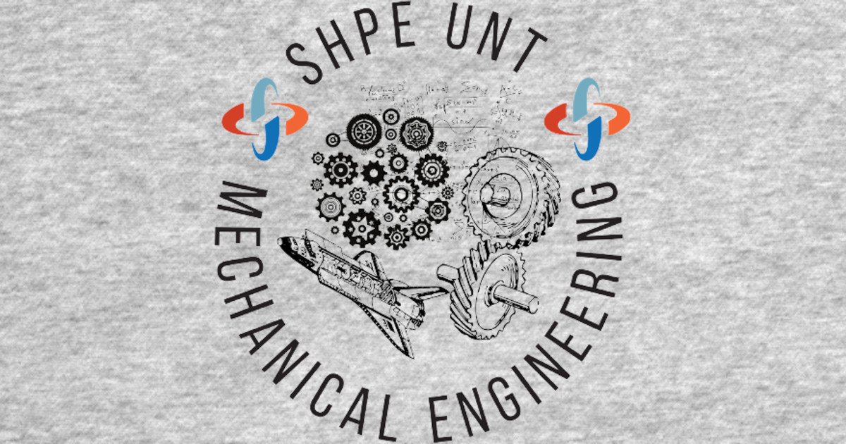SHPE UNT Mechanical Engineering - Mechanical Engineering - T-Shirt ...