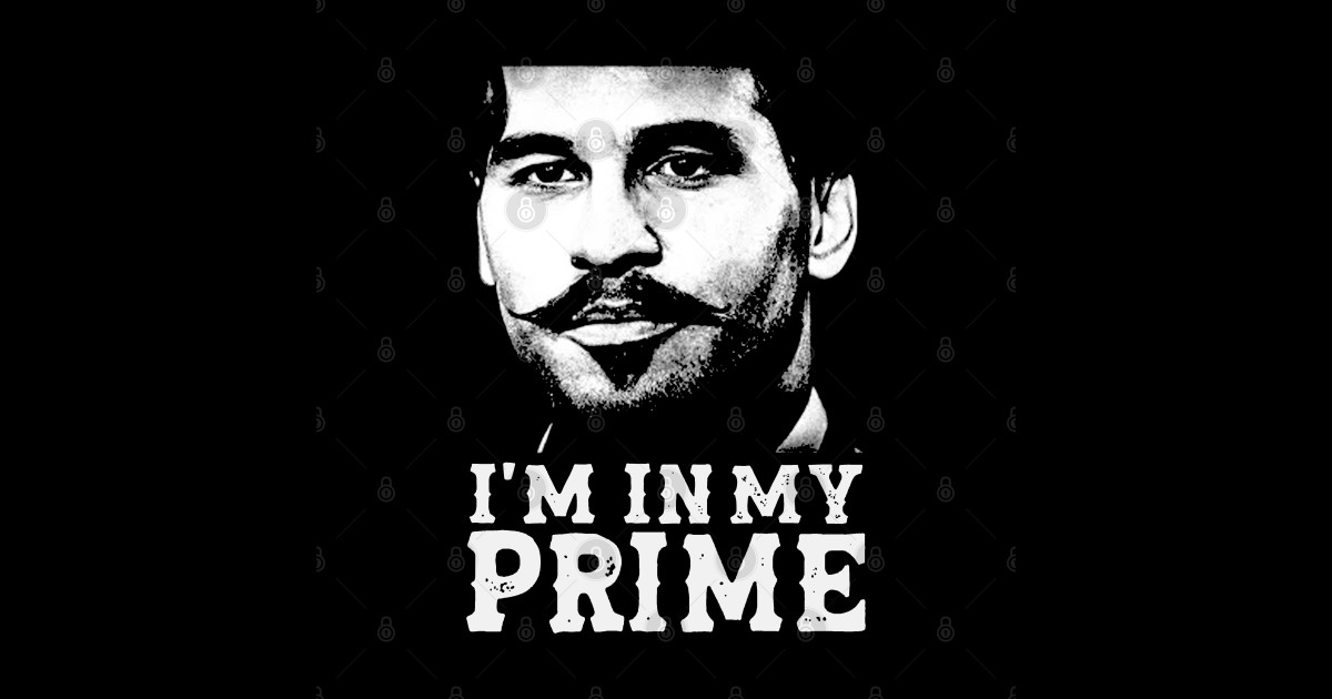 Doc Holiday: "I'm In My Prime." | tombstone - Im In My Prime - Magnet ...