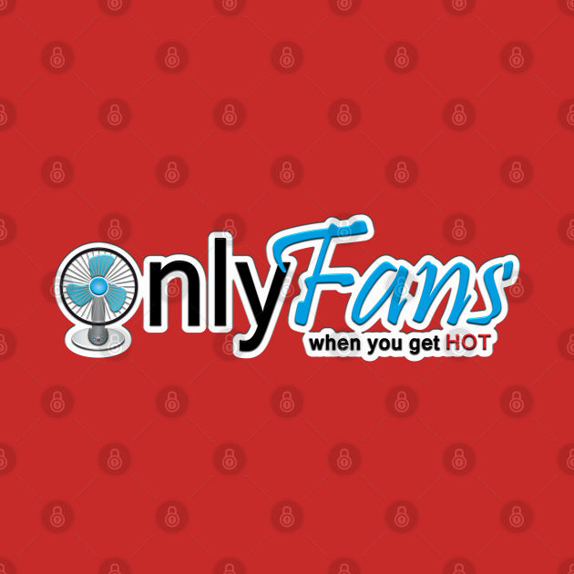Onlyfan Meme Onlyfans T Shirt Teepublic