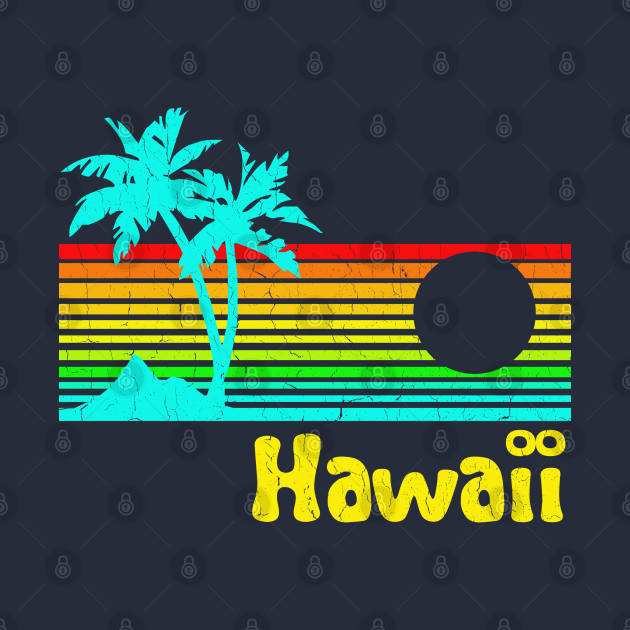 '80s Retro Vintage Hawaii (distressed look) - Hawaii - T-Shirt | TeePublic