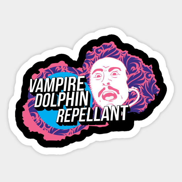 Vampire Dolphin Repellant - Vdr - Sticker | TeePublic