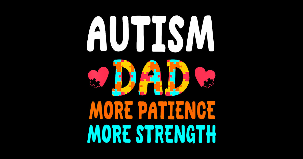 Cute Autism Dad Outfit Support Autism Awareness For Father - Cute ...
