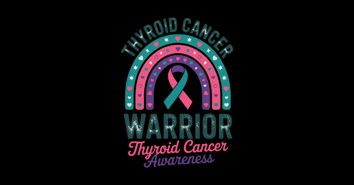 Rainbow Thyroid Cancer Warrior - Rainbow Thyroid Cancer Warrior - Sticker | TeePublic