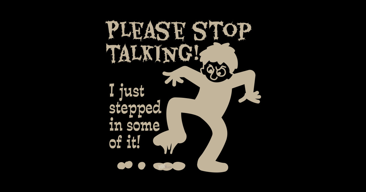 Stop Talking-light - Stop Talking - Sticker | TeePublic