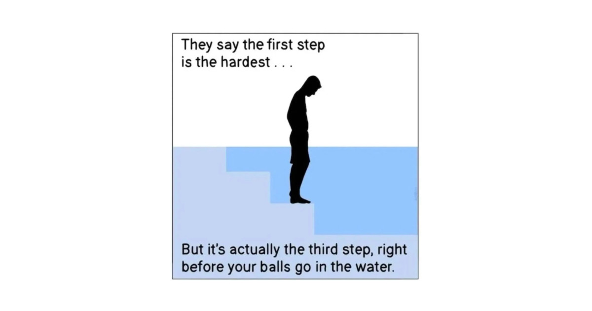 The Real Hardest Step: Before the Plunge - Meme - T-Shirt | TeePublic
