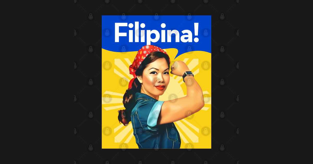 Pinoy Pride - Proud and Strong Filipina - Pinoy Pride Proud - T-Shirt ...