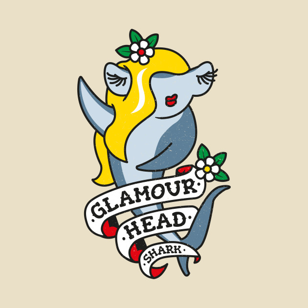 Glamourhead Shark - Funny Hammerhead Pun - Vintage Tattoo - T-Shirt ...