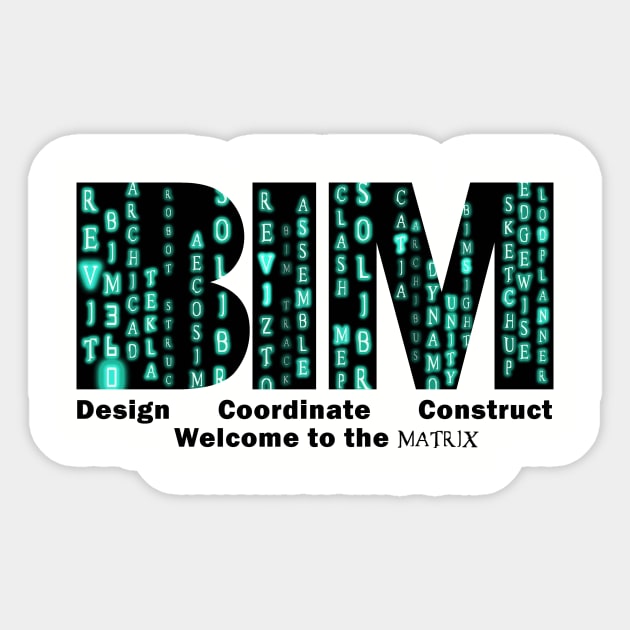 BIM Matrix - Bim - Sticker | TeePublic