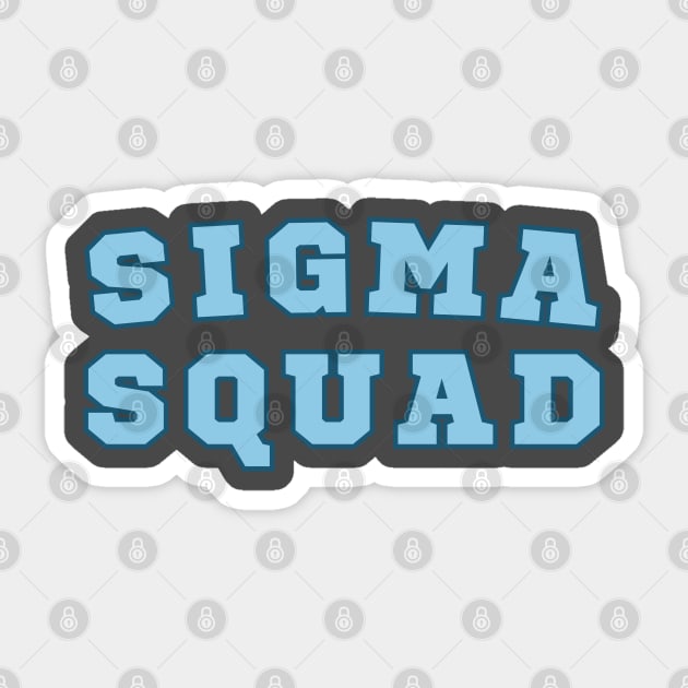 SIGMA SQUAD - Lean Six Sigma team work - Lean Six Sigma - Sticker ...