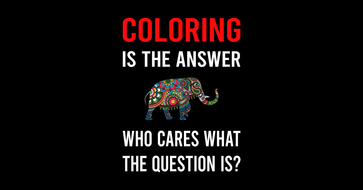 The Answer Coloring - Coloring - Sticker | TeePublic