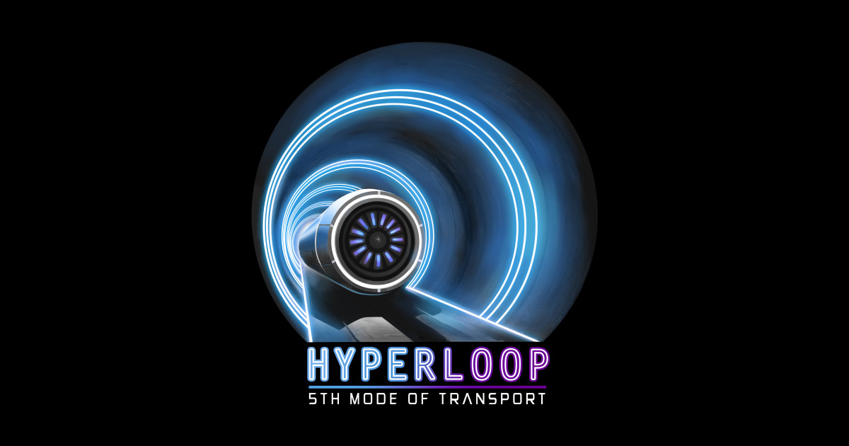 Hyperloop - 5th Mode Of Transport - Hyperloop - Posters and Art Prints ...