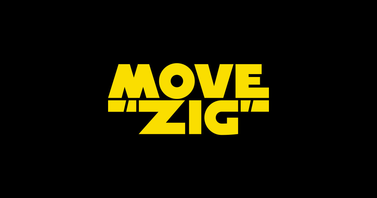 Move Zig Solid - Meme - Sticker | TeePublic