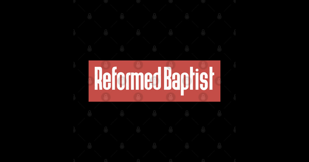 Reformed Baptist Red Supreme Design - Reformed - Sticker | TeePublic
