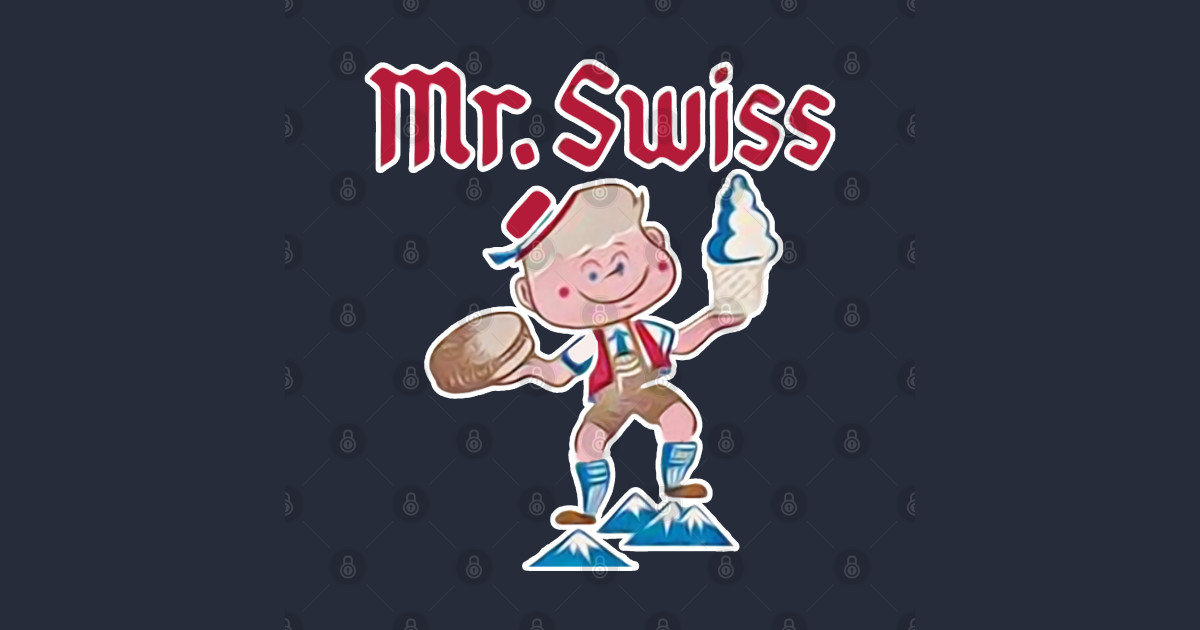 Mr. Swiss Restaurant Chain - Mr Swiss - T-Shirt | TeePublic