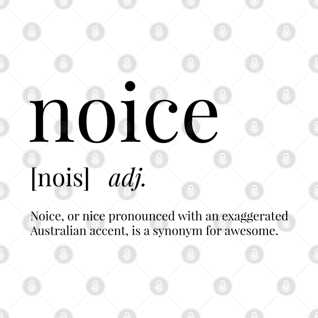 Noice Definition - Noice - T-Shirt | TeePublic