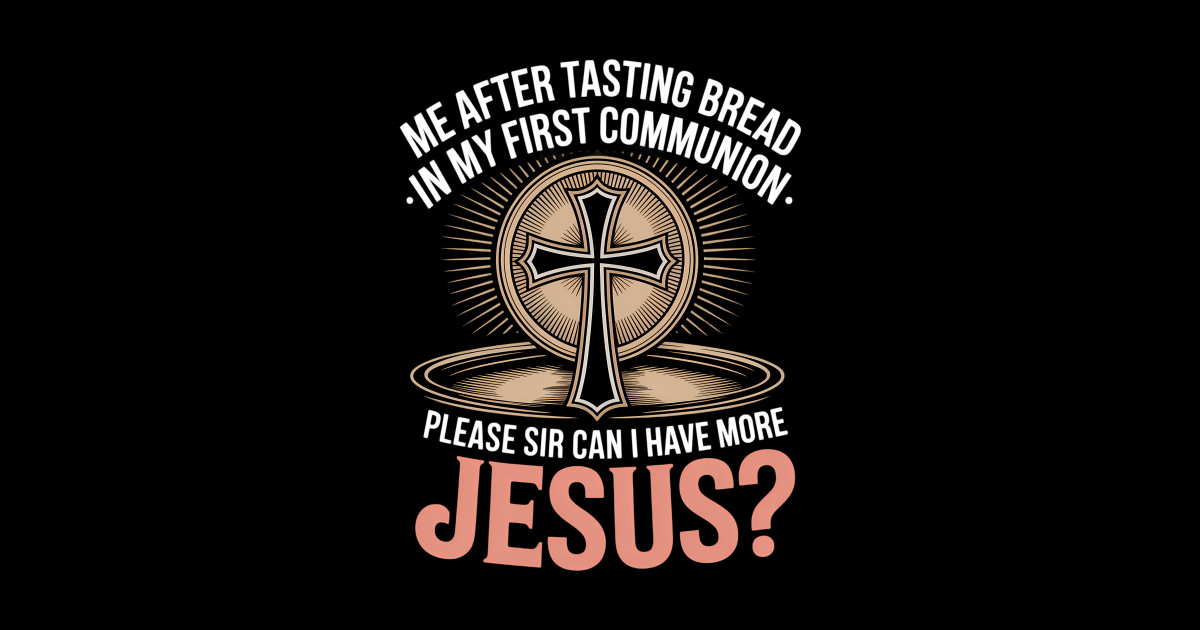 Have More Jesus Wafer Catholic Eucharist Holy Communion - Jesus ...