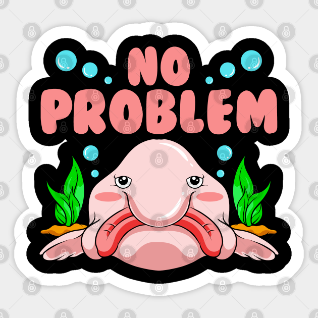 If I Can Smile No Problem | Funny Blob Fish Gift | Blobfish - Blobfish ...