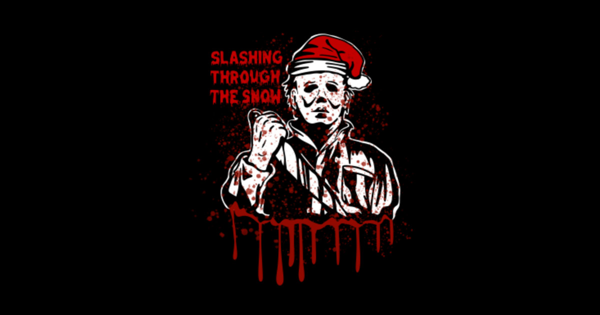 Slashing Through The Snow, Michael Myers, Horror, Christmas Design ...