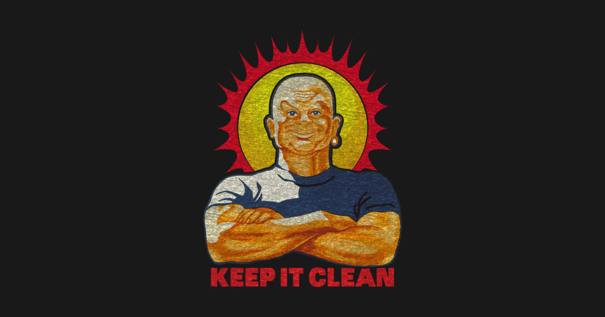 Keep it Clean Decal - Keep It Clean Decal - T-Shirt | TeePublic