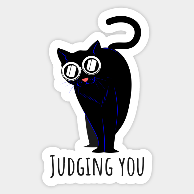 Cat judging you - Funny Cat - Sticker | TeePublic