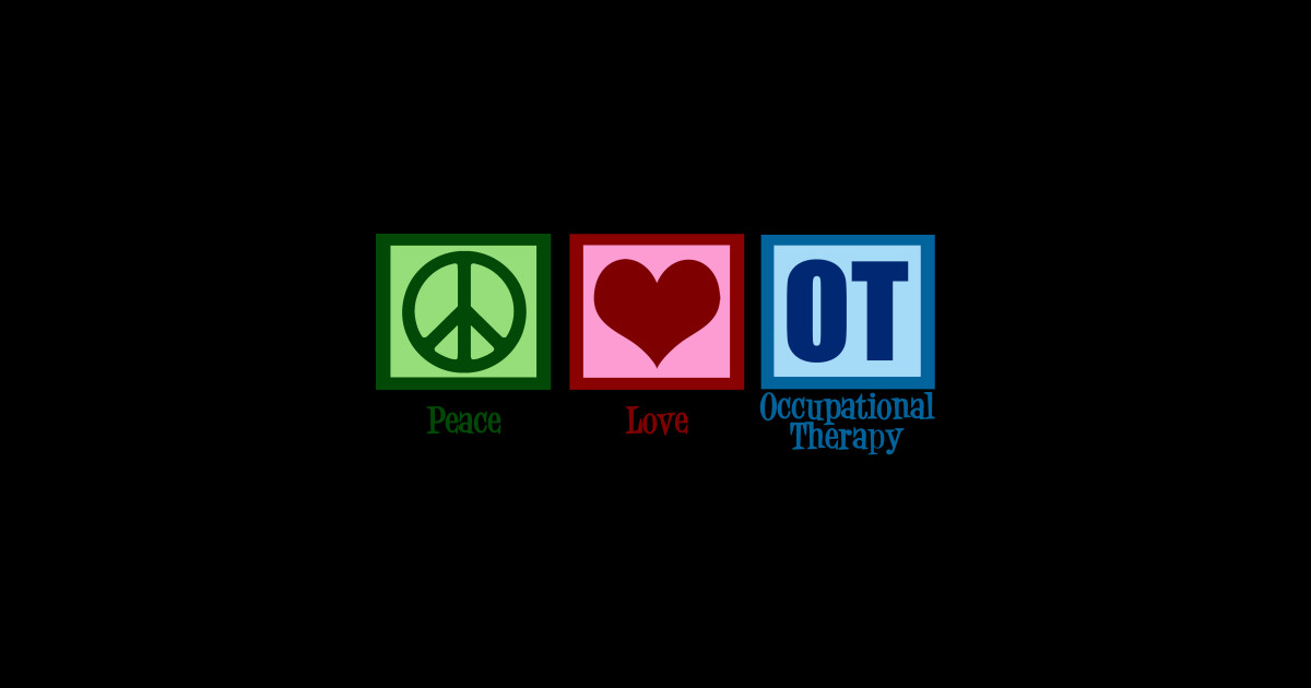 Peace Love Occupational Therapy - Occupational Therapy - Sticker ...