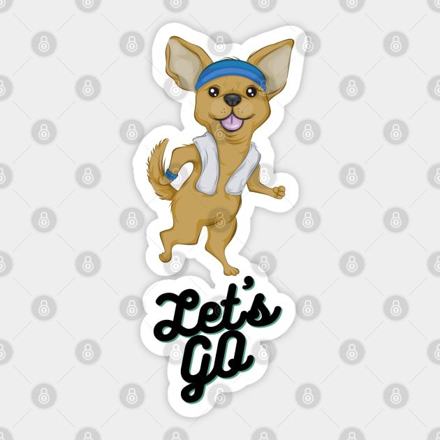 Let's Go Dog - Doggy - Sticker | TeePublic