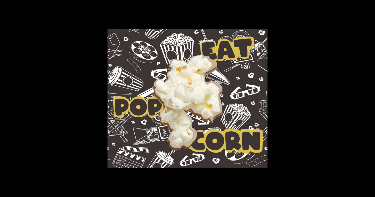 eat popcorn - Eat Popcorn - Sticker | TeePublic