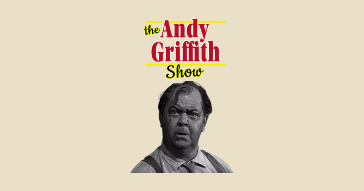 The Andy Griffith Show , Otis Campbell - Mayberry - T-Shirt | TeePublic