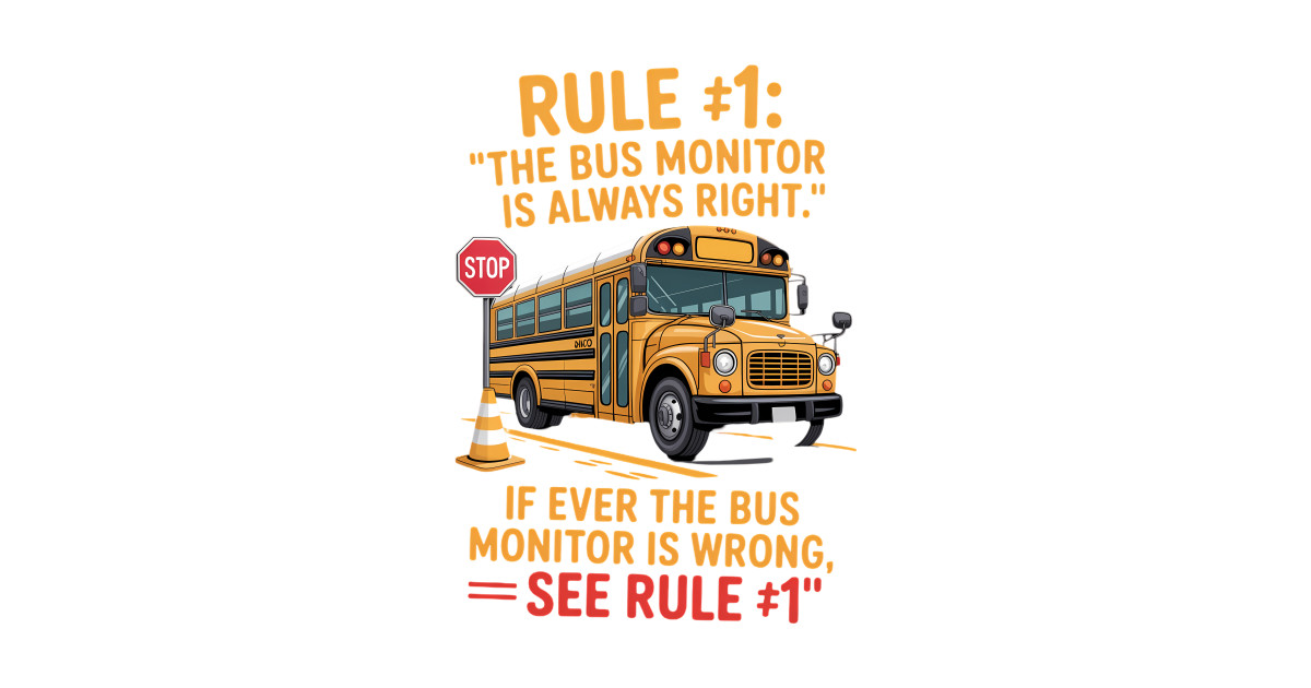 School Bus Monitor Rules School Bus Assistant Bus Monitor - School Bus ...