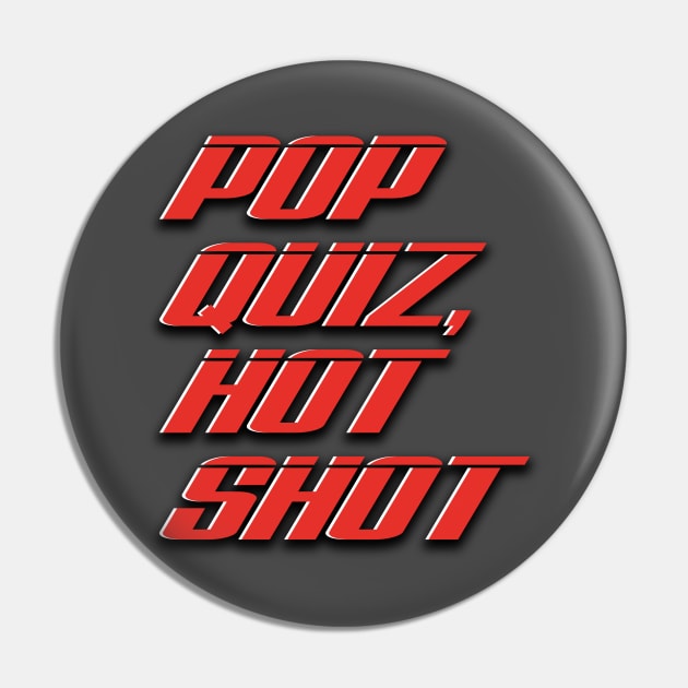 Speed – Pop Quiz Quote (four decks) - Speed - Pin | TeePublic