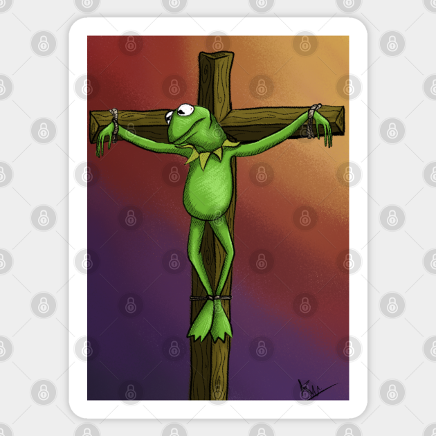 The Crucified Saint - Kermit - Sticker | TeePublic