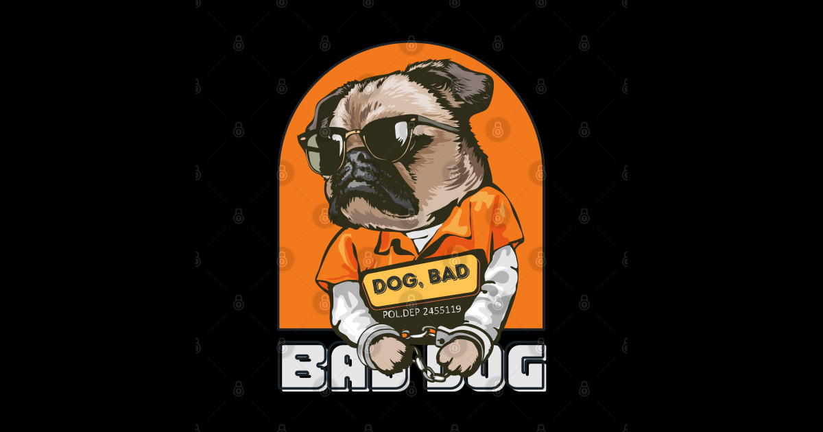 Bad Dog - Bad Dog - Sticker | TeePublic