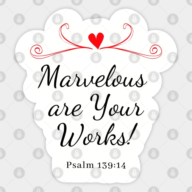 Bible Verse - Marvelous Are Your Works - Psalm 139:14 - Motivation ...