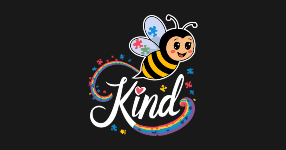 Bee Kind Autism Awareness Month - Autism Awareness - T-Shirt | TeePublic