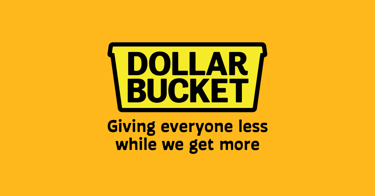 Dollar Bucket - Dollar Bucket - T-Shirt | TeePublic