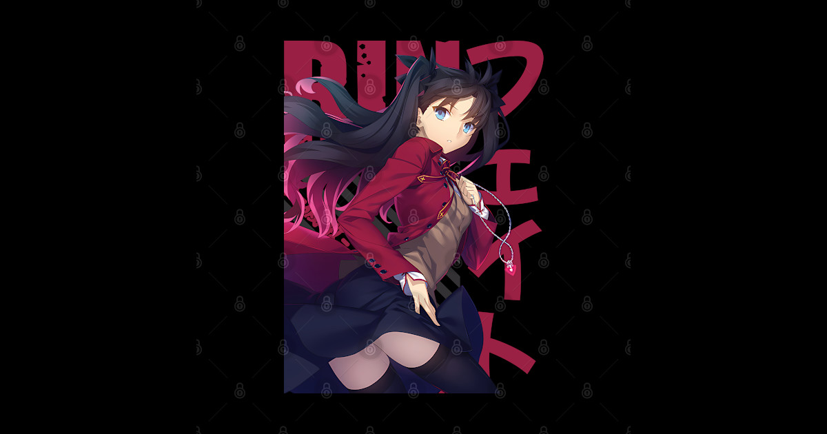 Fate - Rin Toosaka #06 - Fate Rin - Posters and Art Prints | TeePublic