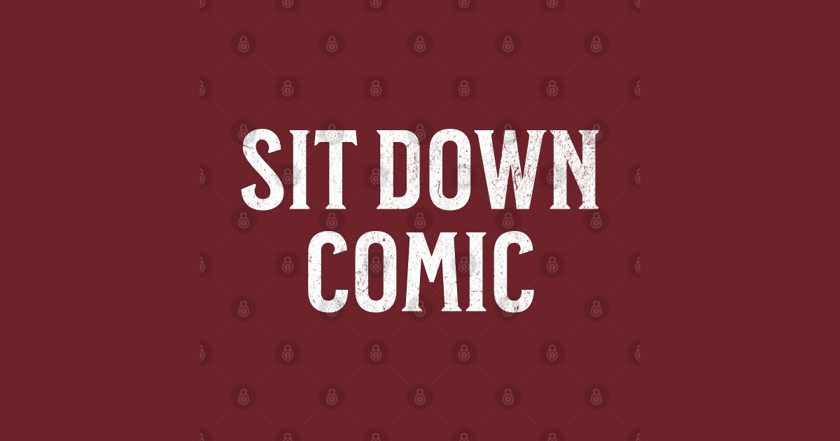 Sit-Down Comic - Funny Everyday Description of a boring comedian who is not good enough to be on ...