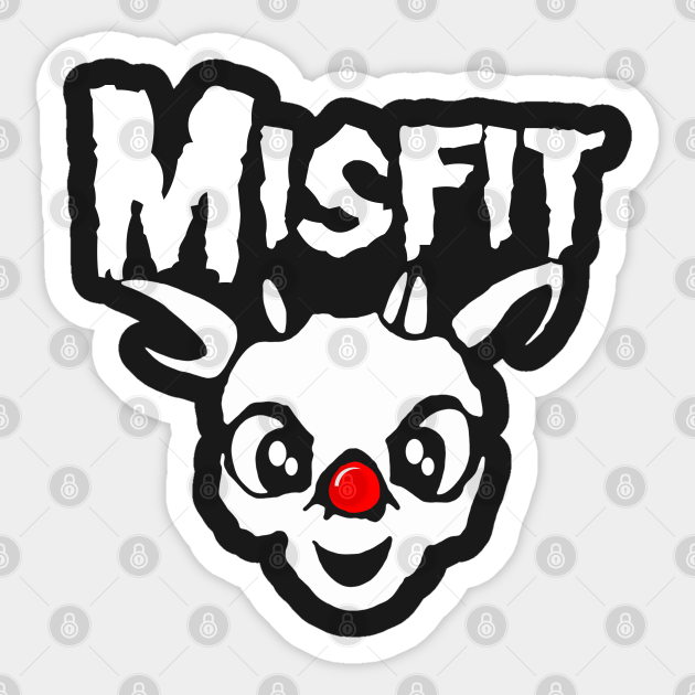 We're A Couple Of Misfits 2 - Rudolph The Red Nosed Reindeer - Sticker ...