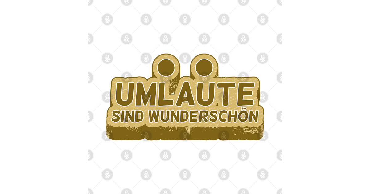 Umlauts are Beautiful German Language - Umlaut - T-Shirt | TeePublic