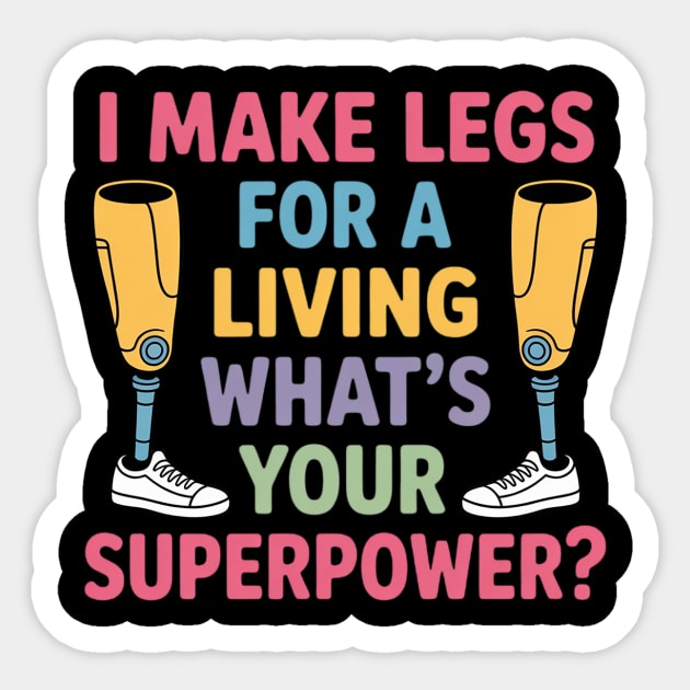 Prosthetic Tech Humor Bionic Limb Prosthetics - Prosthetic Tech Humor ...