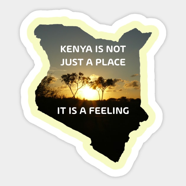 Kenya is not just a place... - Kenya Is Not Just A Place It Is A Fee ...