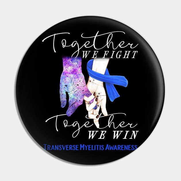 Transverse Myelitis Awareness - TOGETHER WE FIGHT TOGETHER WE WIN ...