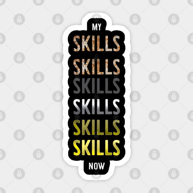 My skills - Skills - Sticker | TeePublic