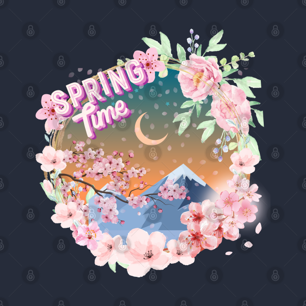 Spring Time - Spring - T-Shirt | TeePublic