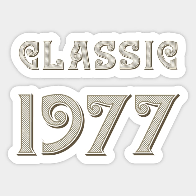 Classic 1977 - 1977 - Sticker | TeePublic
