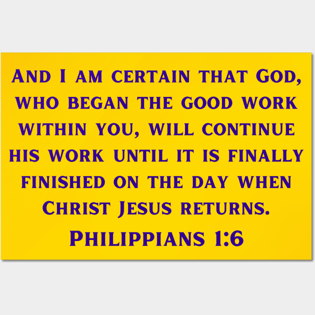 Bible Verse Philippians 1:6 - Philippians 1 6 - Posters and Art Prints ...