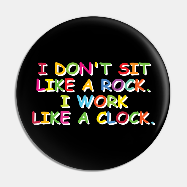 I work like a clock motivational hard work tshirt quote - Hard Work ...