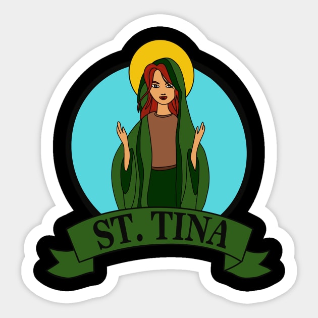 St. Tina of Kingston - Military - Sticker | TeePublic
